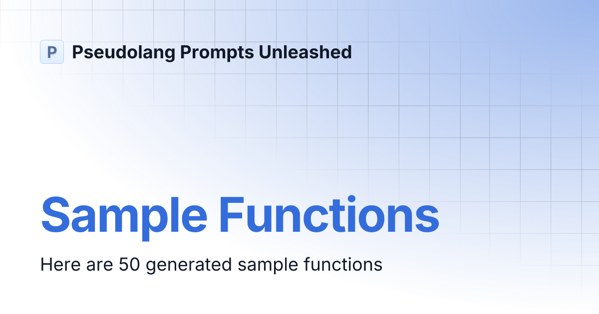 Sample Functions | Pseudolang Prompts Unleashed